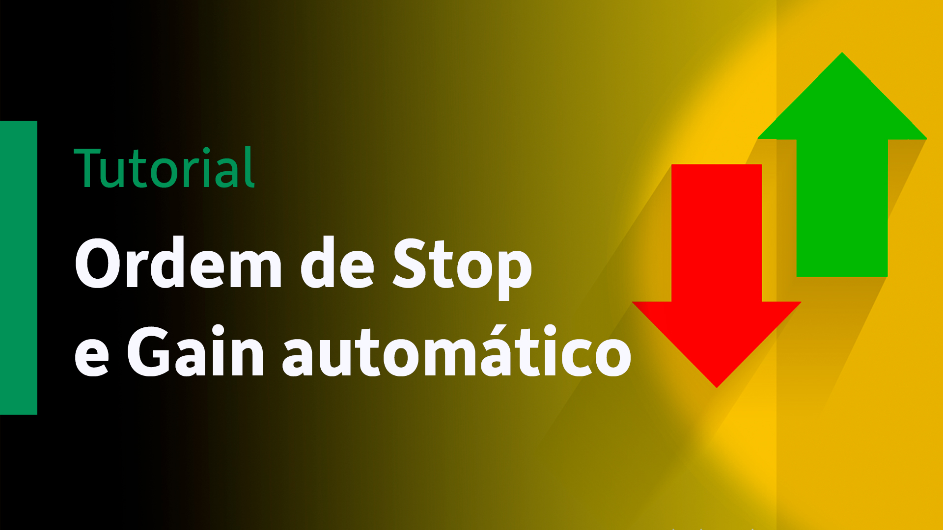 Ordem de Stop e Gain automático